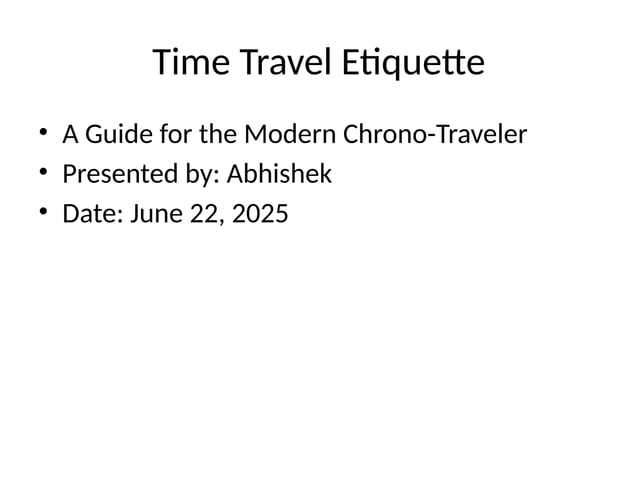 Time_Travel_Etiquette,letmedomathbruh.pptx