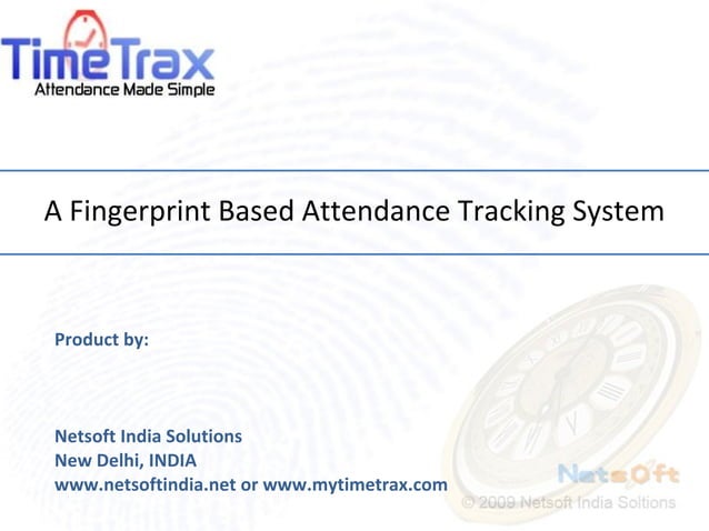 TimeTrax: Biometric Based Attendance System | PPS