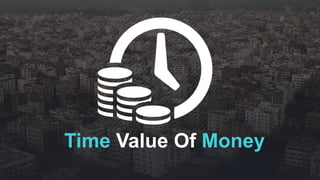 Time Value Money | PPT
