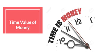 An advanced presentation on time value of money | PPTX
