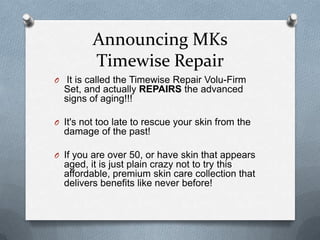 Timewise repair | PPTX | Skin and Dermatology | Diseases and Conditions