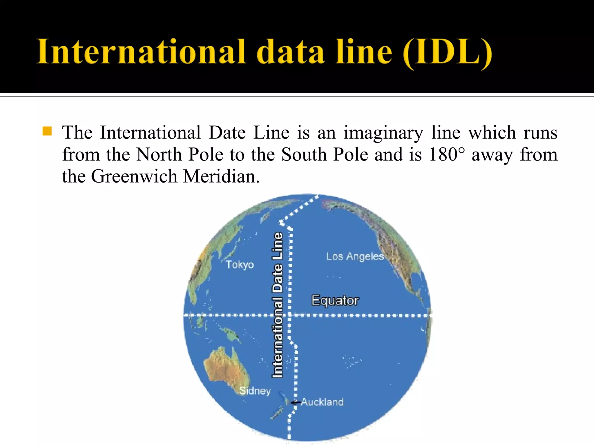 Time zones and international date line (idl | PPT