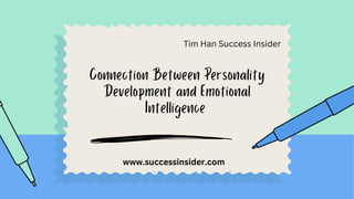 The Interplay of Emotional Intelligence and Personality Development ...