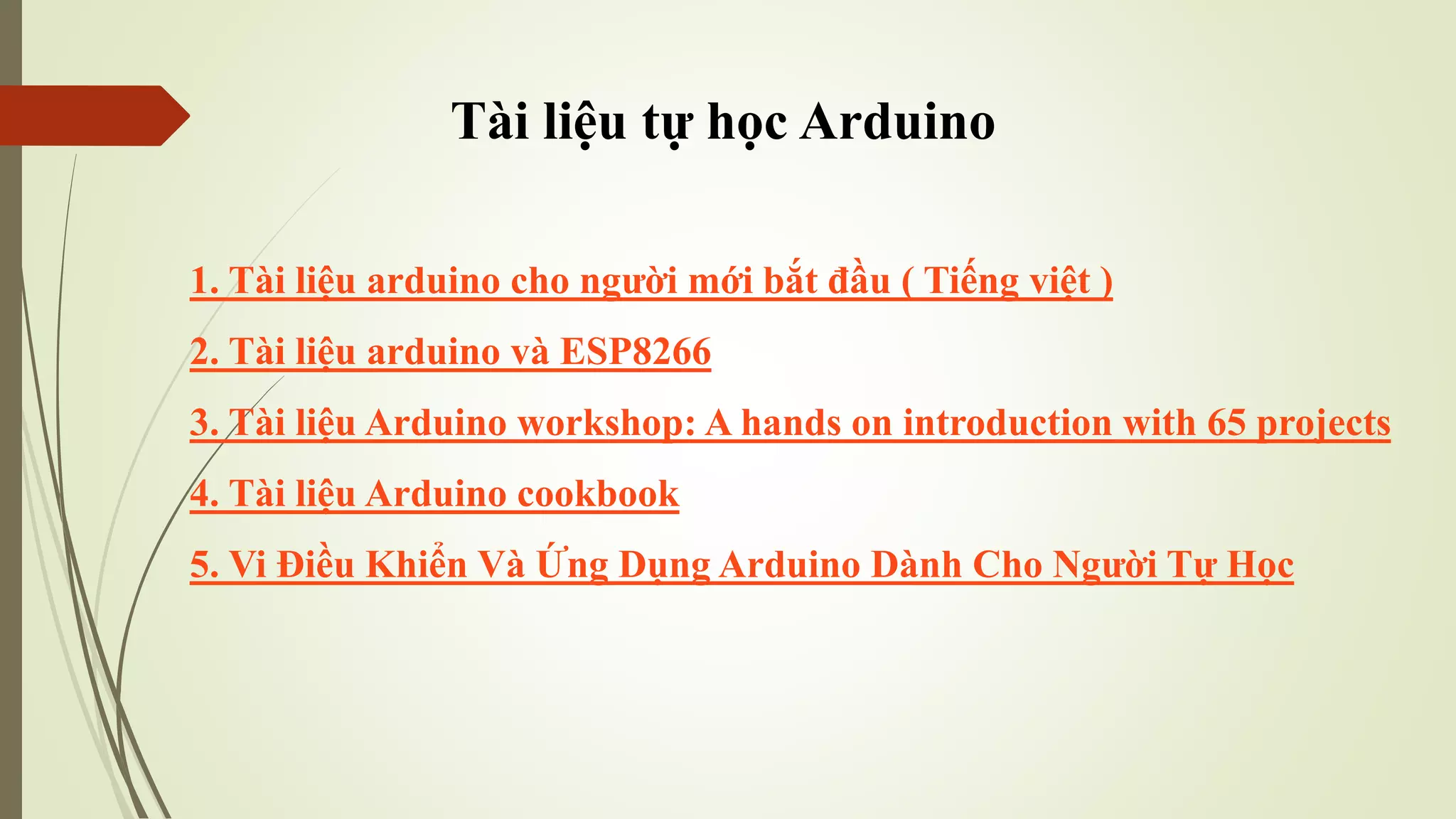 Tìm Hiểu Về Arduino Và Một Số Dự án Với Arduino Pptx