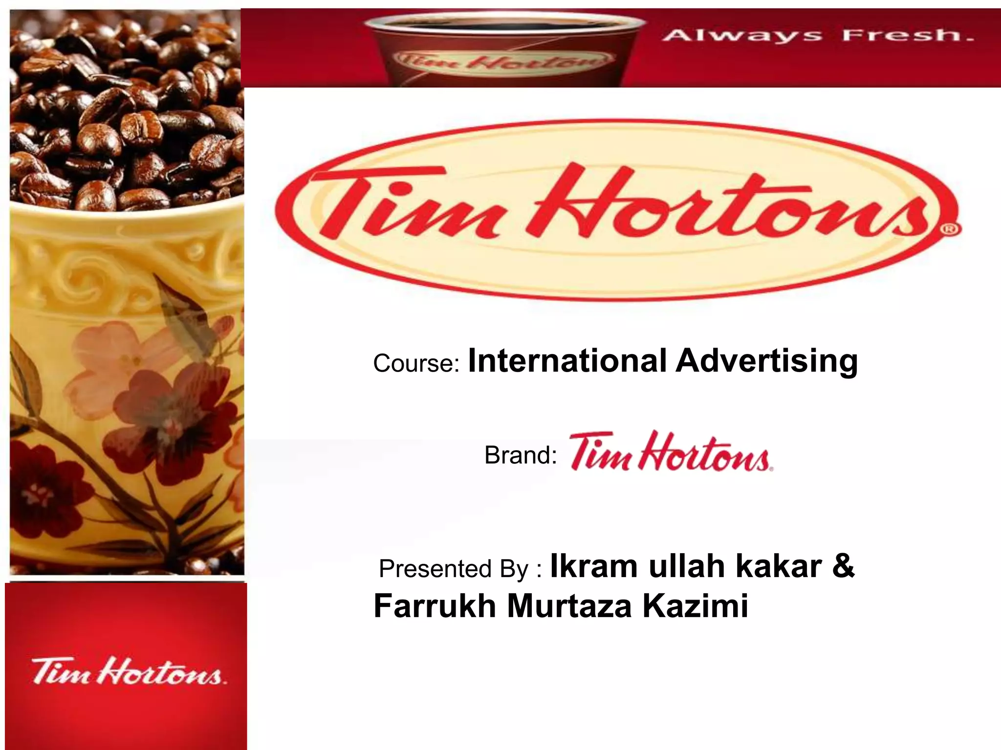 Tim hortons final project latest ppt | PPT