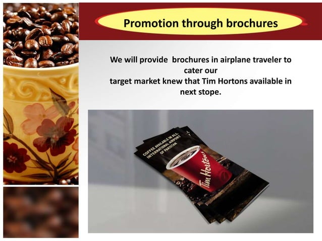 Tim hortons final project latest ppt | PPTX | Sales and Promotions ...
