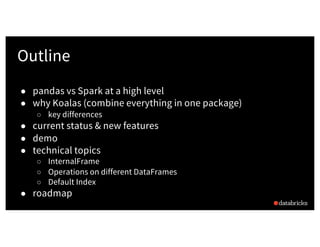 Koalas: Making an Easy Transition from Pandas to Apache Spark | PPT