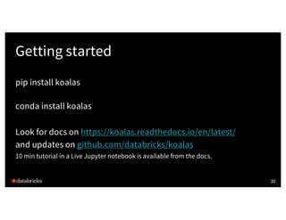 Koalas: Making an Easy Transition from Pandas to Apache Spark | PPT