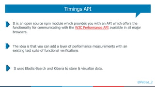 Timings API: Performance Assertion during the functional testing | PPT