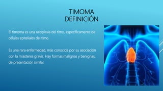 Timoma y miastmia gravis | PPTX