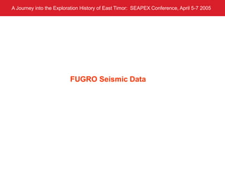 Timor-Leste (East Timor) exploration history - Seapex 2005 - by Chris ...