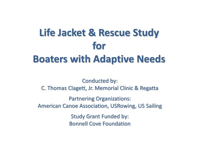 Life Jacket Study for Boaters with Adaptive Needs - Timothea Larr ...