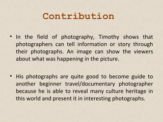 Research on Famous Photographer (Timothy Allen) | PPT
