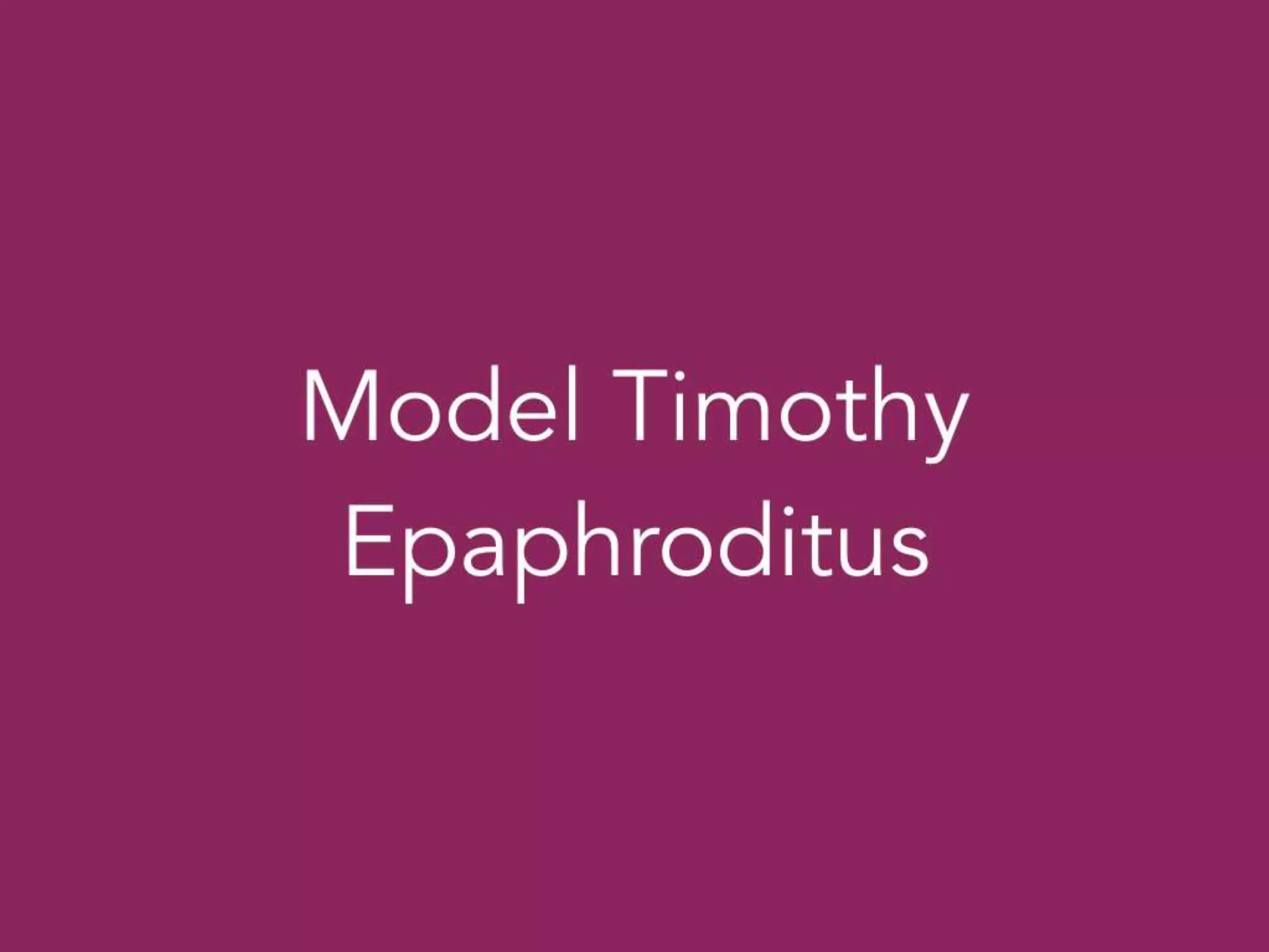 Timothy and epaphroditus | PPT