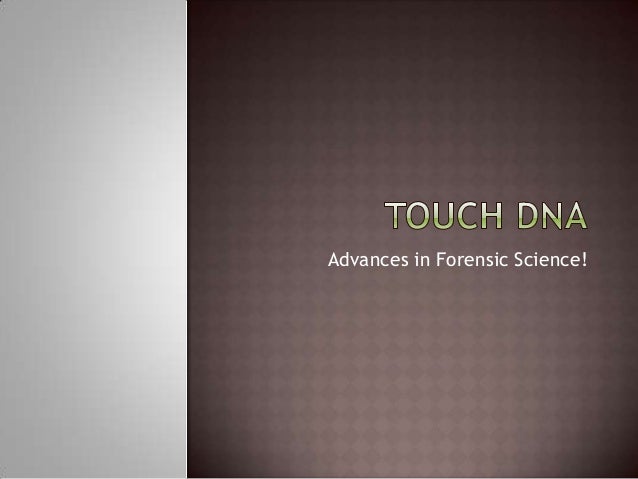 Touch DNA PowerPoint.