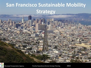 Timothy Papandreou - Sustainable Mobility Strategy | PDF