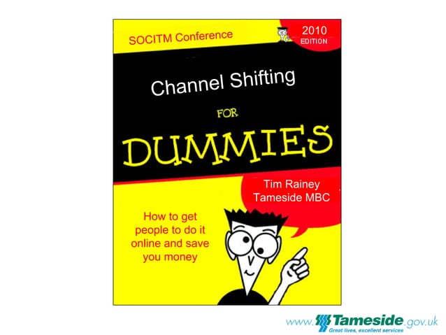 Tim Rainey - Tameside MBC - channel shift | PDF