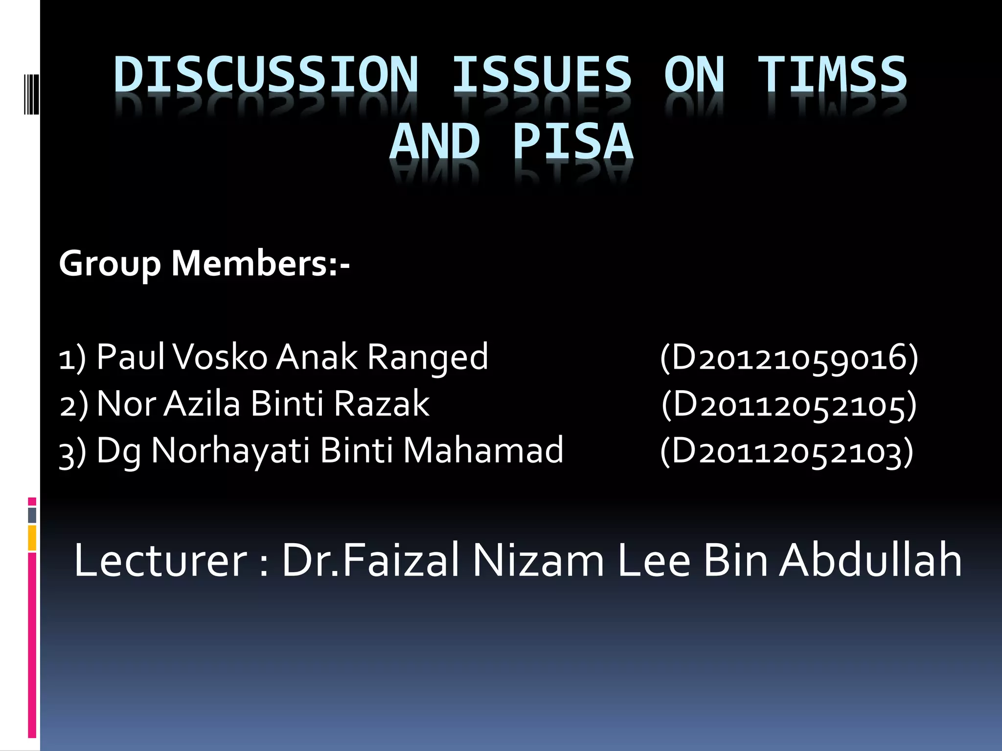 Timss and pisa | PPTX