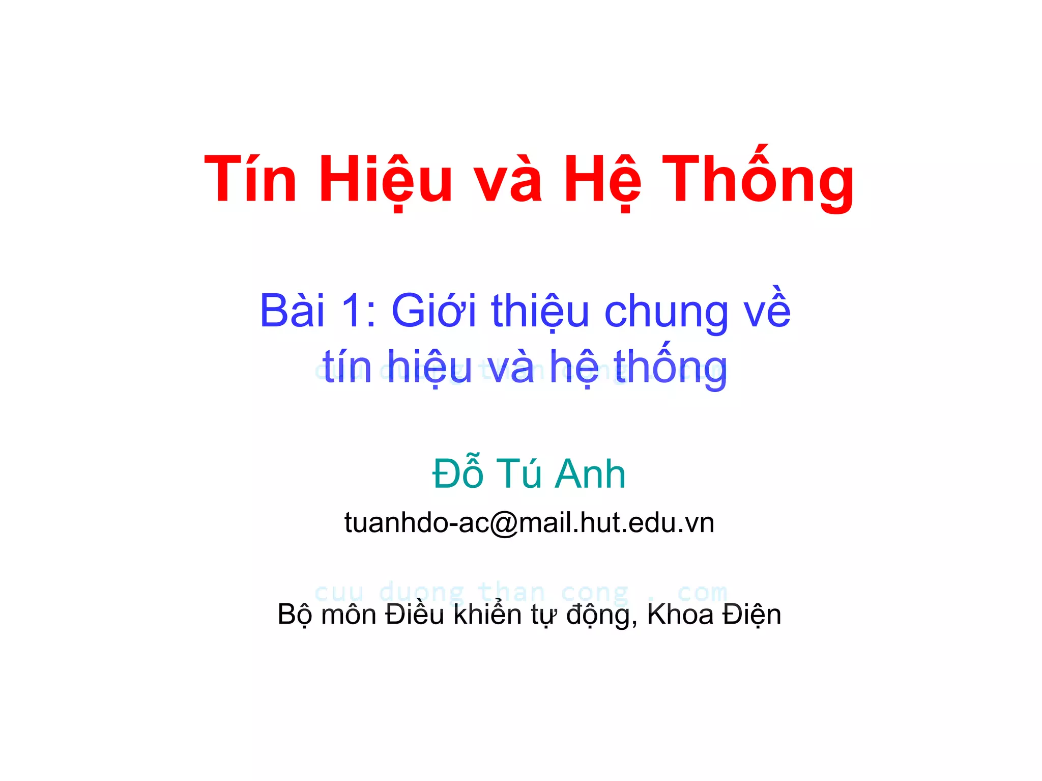 tin-hieu-va-he-thong_do-tu-anh_bai1_gioi-thieu-chung - [cuuduongthancong.com] (1).pdf