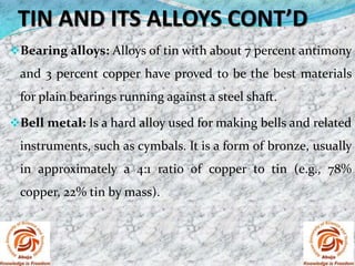 Tin and it’s alloy | PPTX