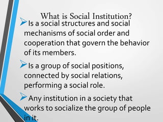 Social Dimension - Social Institution | PPTX