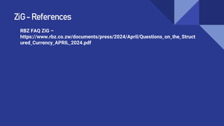 Evolution of the Zimbabwean Currency - ZIG | PPTX