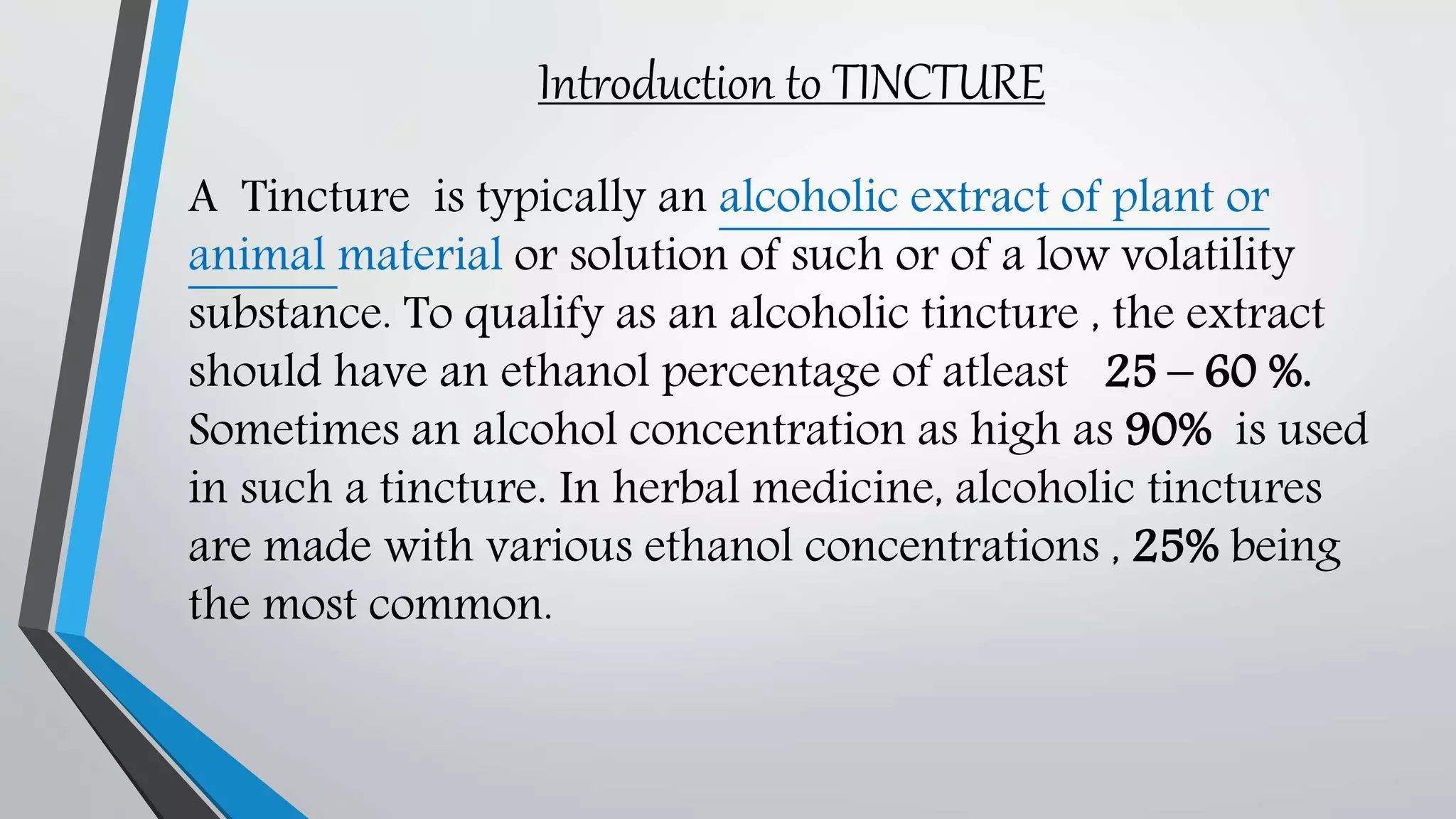 Tincture - Pharmaceutical technology-I | PPTX
