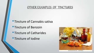 Tincture - Pharmaceutical technology-I | PPTX