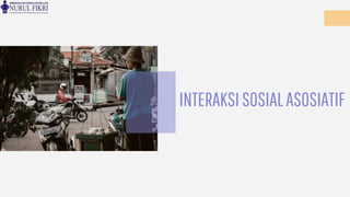 Tindakan dan Interaksi Sosial | PPTX