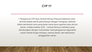 Tindakan Perawatan & Pengukuran CVP.pptx