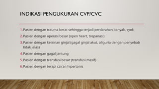 Tindakan Perawatan & Pengukuran CVP.pptx