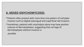 TINEA UNGUIUM in dermatology venerology ppt | PPTX