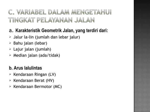 Tingkat Pelayanan Jalan (Level of Service) | PPT