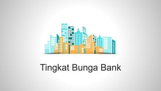 Tingkat suku bunga | PPTX
