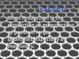 Mass Production | PPTX