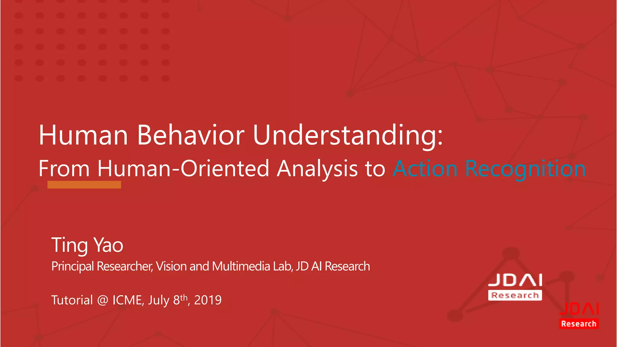 Human Behavior Understanding: From Human-Oriented Analysis to Action ...
