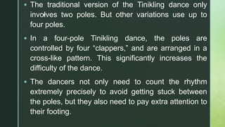 THE PHILIPPINE FOLK DANCE_TINIKLING GRADE 7 | PPTX