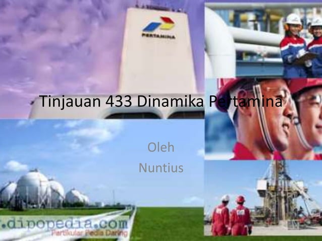 Tinjauan 433 Dinamika Pertamina | PPTX