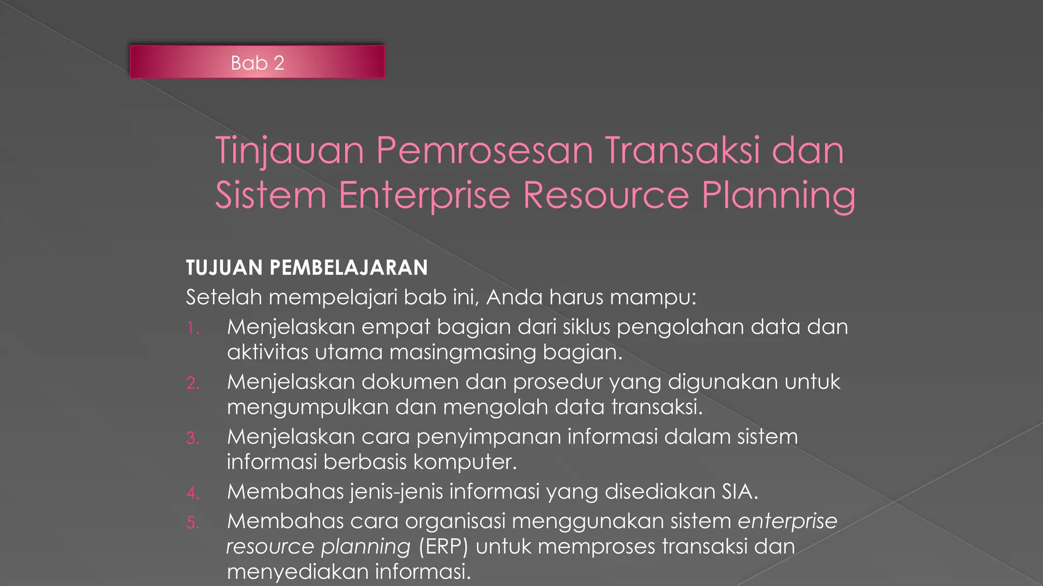 Tinjauan Pemrosesan Transaksi dan Sistem Enterprise Resource Planning bab 2.pptx