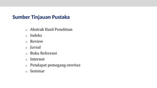 Tinjauan Pustaka - Research Methodology. | PPTX