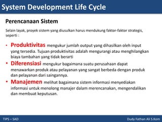 System Analysis and Design - Tinjauan Umum Pengembangan Sistem | PPTX