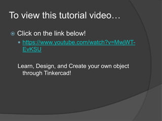 Tinkercad Tutorial- COM 250 | PPTX