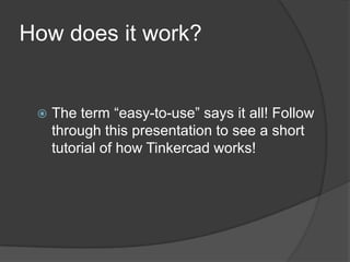 Tinkercad Tutorial- COM 250 | PPTX