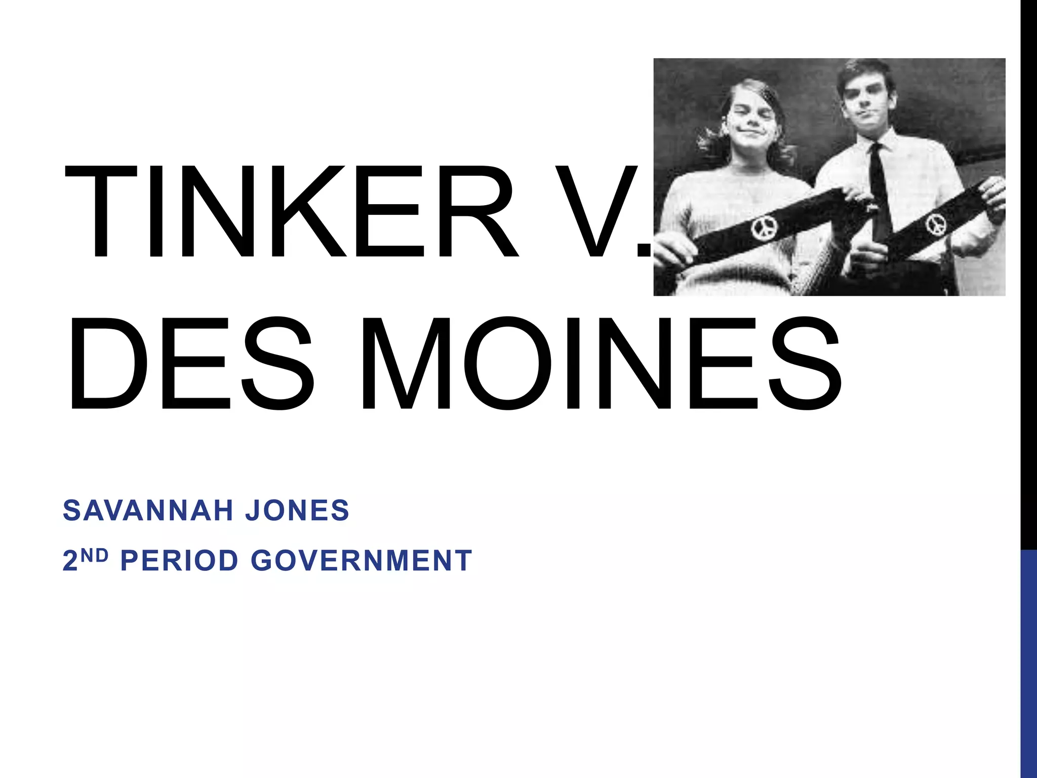 Tinker v. Des Moines | PPTX