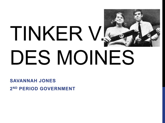 Tinker v. Des Moines | PPTX