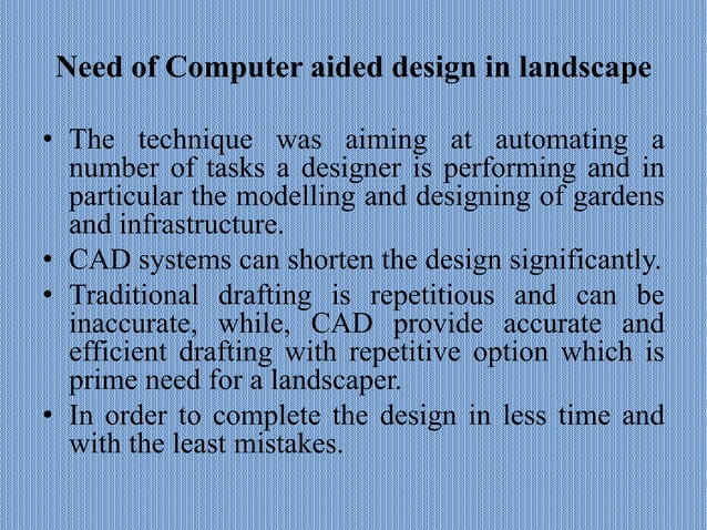 Computer aided design for landscape gardening | PPTX