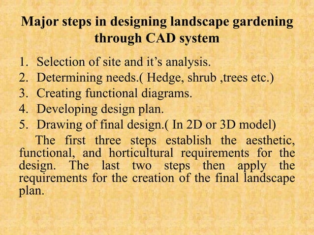 Computer aided design for landscape gardening | PPTX