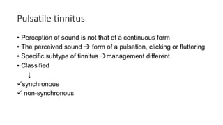 pulsatile Tinnitus ENT AND HEAD NECK SURGERY.pptx