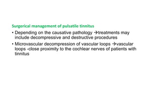 pulsatile Tinnitus ENT AND HEAD NECK SURGERY.pptx