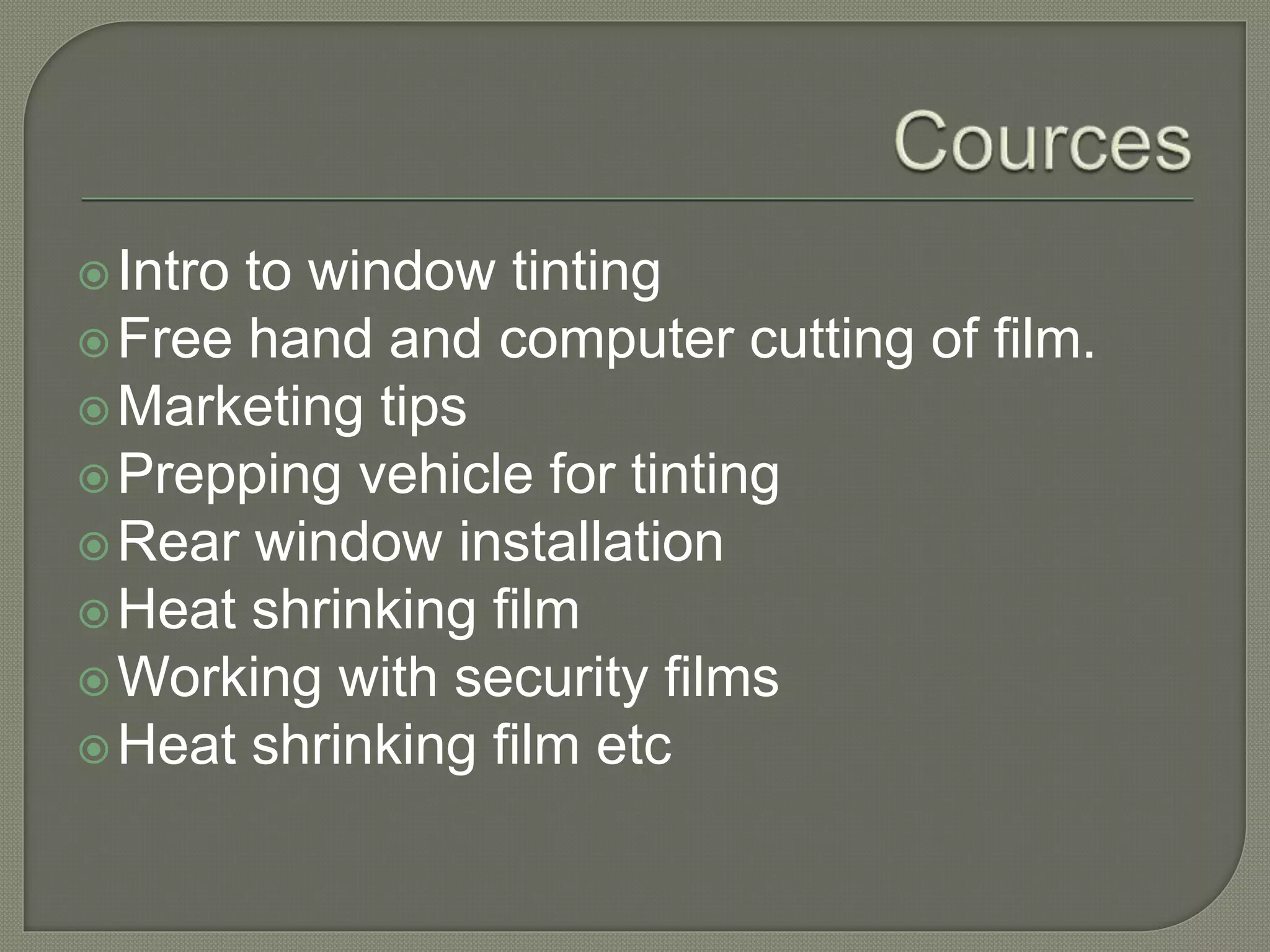 Window Tinting Class | PPTX